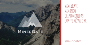 Minergate: Minando Criptomonedas con tu Móvil o PC【 2025